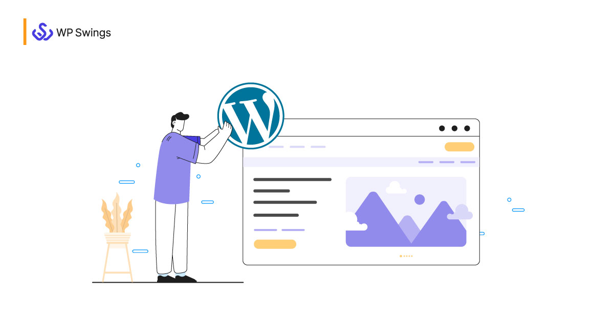 47 Reasons To Choose WordPress Website? | WP Swings