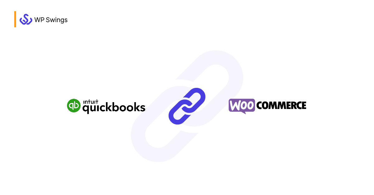How To Integrate WooCommerce With QuickBooks? | WP Swings