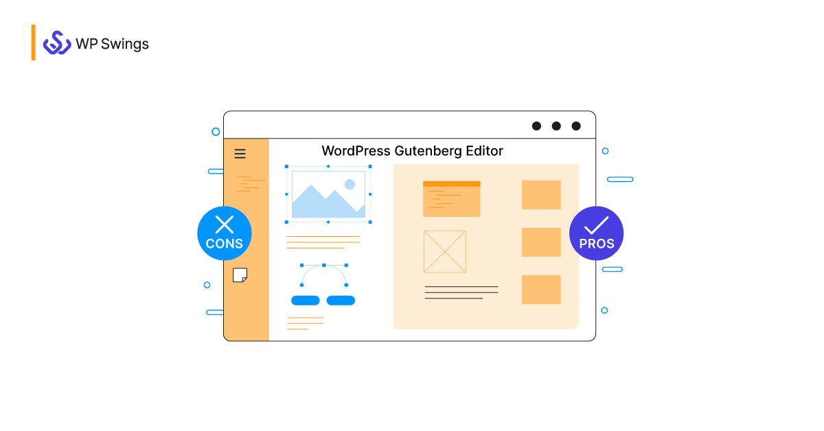 WordPress Gutenberg Block Editor: Top Pros & Cons | WP Swings