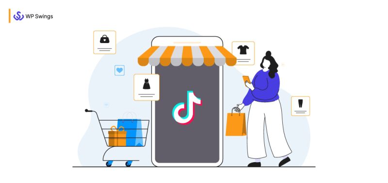 eCommerce Tik-Tok Marketing: What's New In 2022 | WP Swings