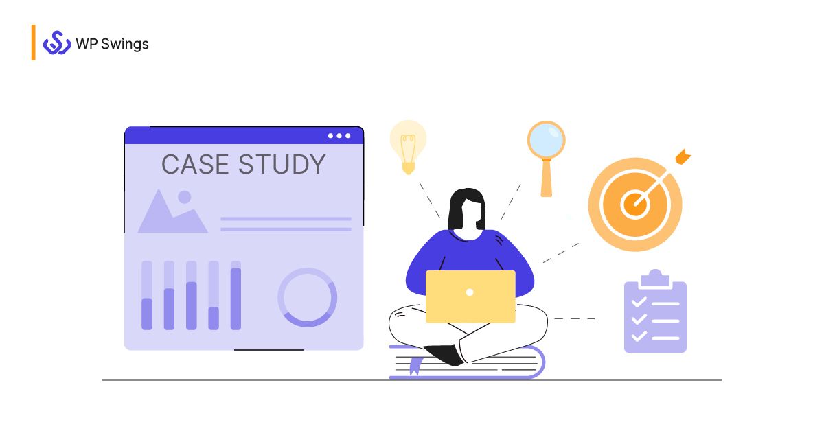 Writing A Case Study: A Comprehensive Guide | WP Swings