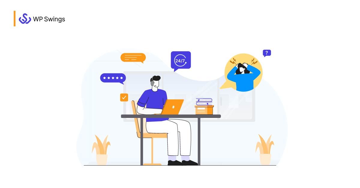 Customer Complaints: How To Stop Them Effectively? | WP Swings