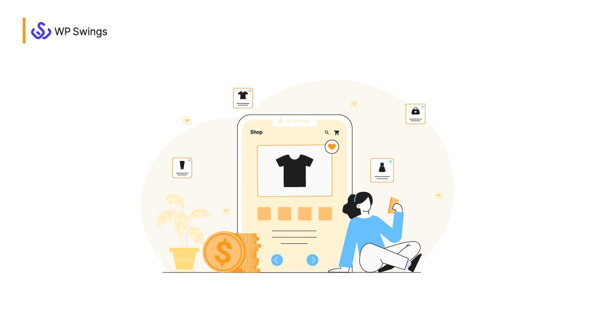 Enhance Wishlist in eCommerce to Increase Sales | WP Swings