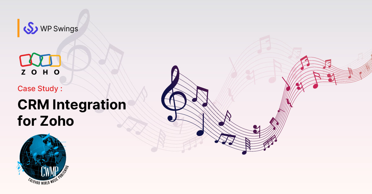 Zoho CRM Case Study (Caliendo World Music Publishing)