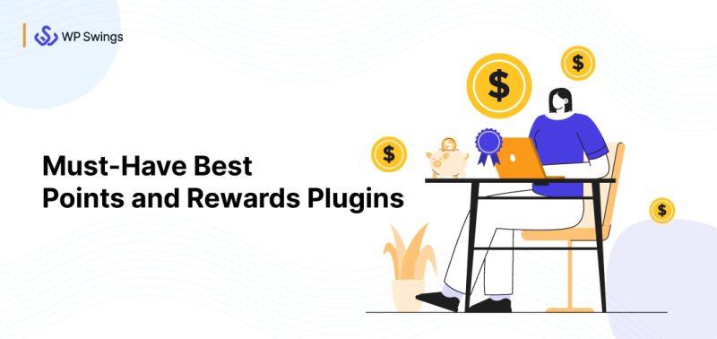 7 Best Points And Rewards Plugins For Online Store | WP Swings