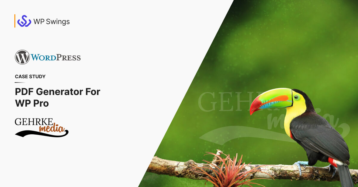 PDF Generator Case Study (Gehrke Media) | WP Swings