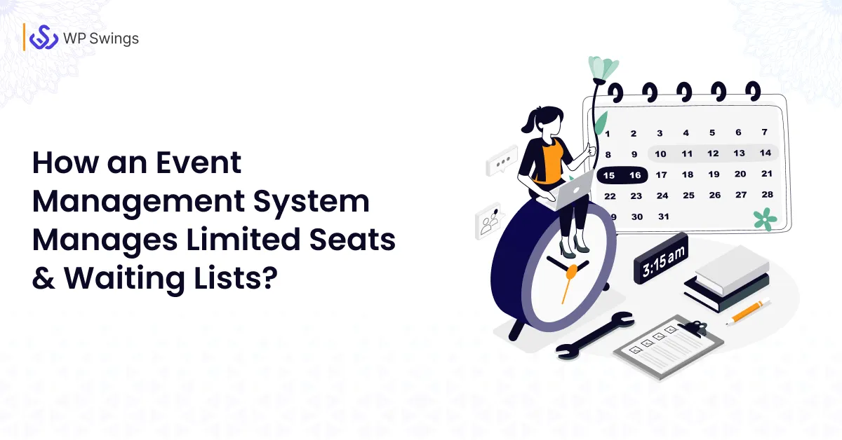 WordPress Event Management For Limited Seats | WP Swings